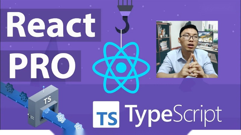 Khóa Học React Pro TypeScript – Thực Hành Dự Án Portfolio Cùng Hoidanit - Khóa Học Pro
